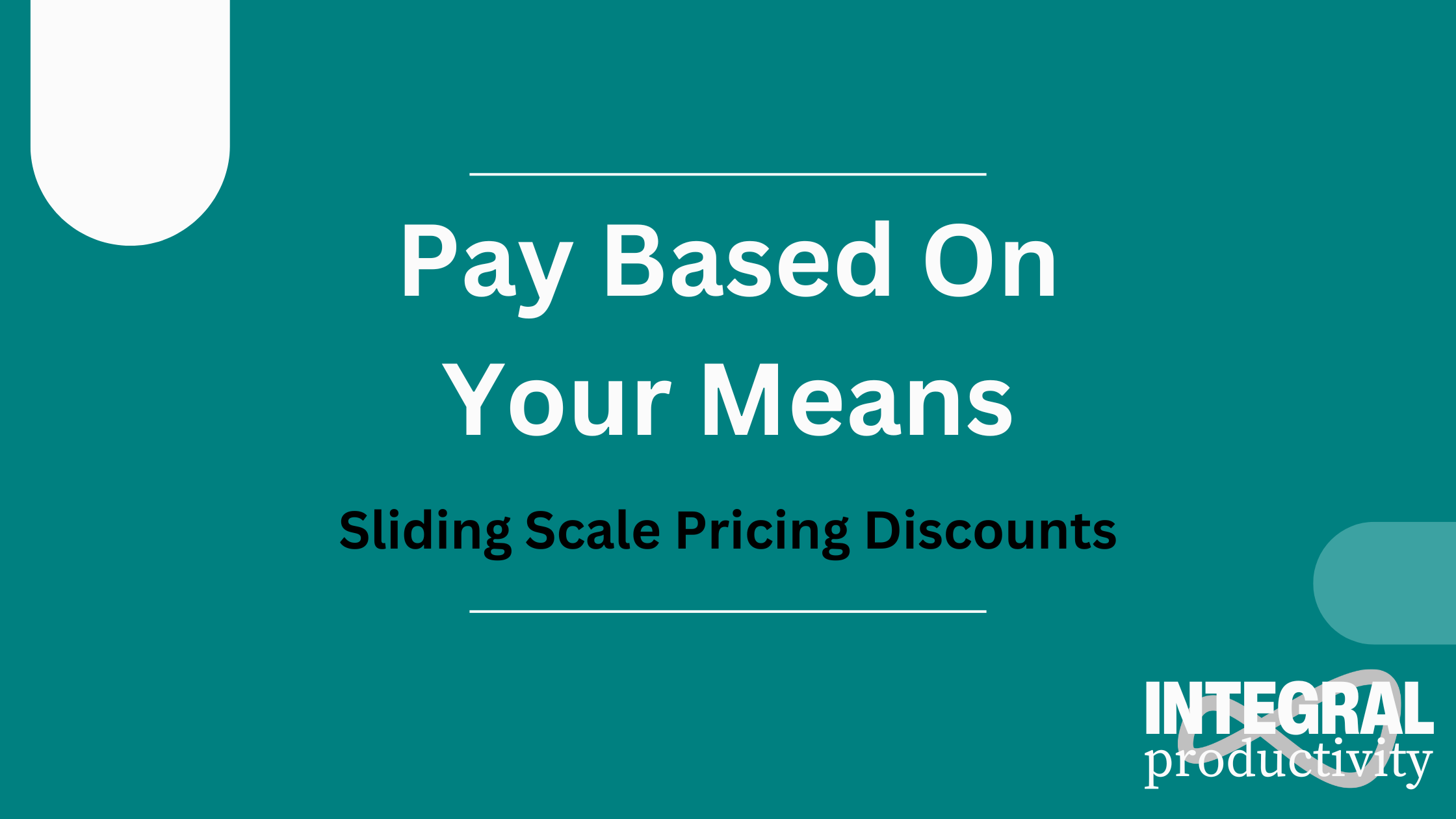 Sliding Scale Pricing | Pay Based On Your Means | Apply for Your ...